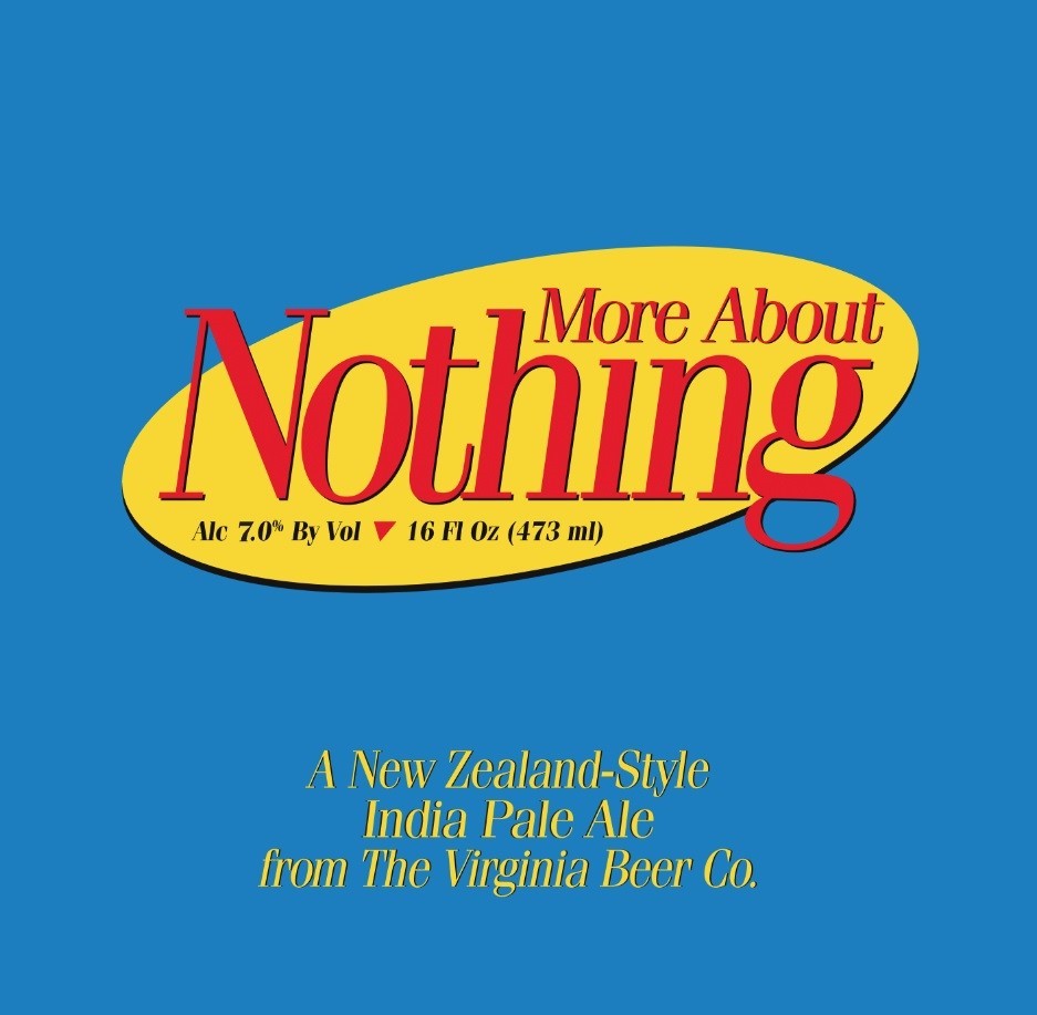 Photo of Virginia Beer Co. More About Nothing beer Label